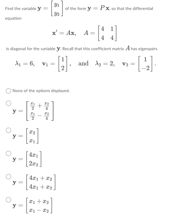 Solved yi Find the variable y = of the form y = Px, so that | Chegg.com