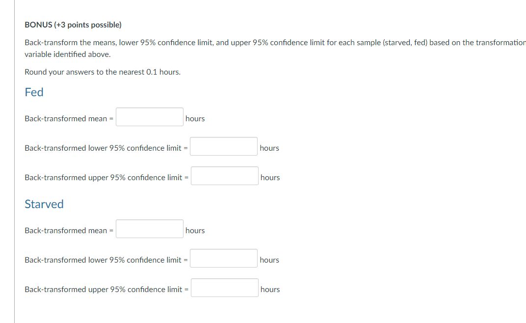 Solved BONUS ( +3 points possible) Back-transform the means, | Chegg.com