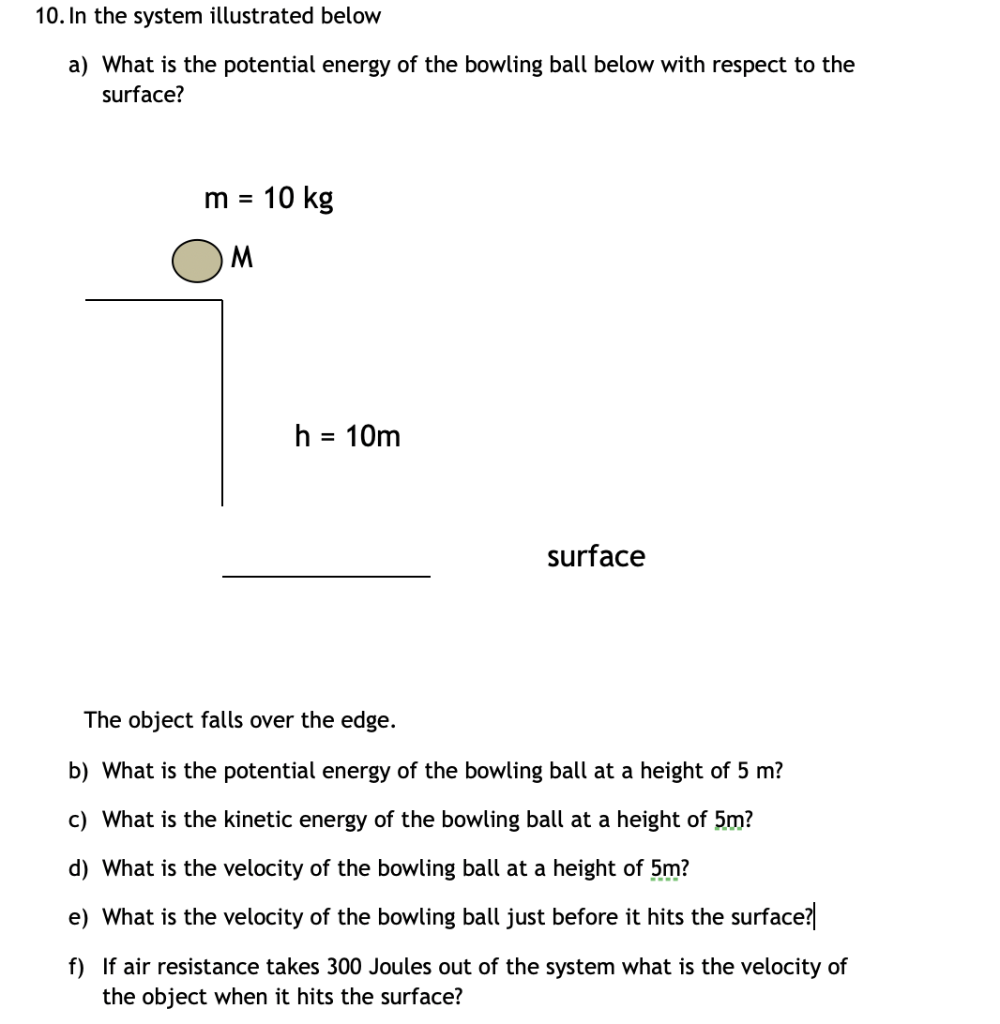 Solved 10. In the system illustrated below a) What is the | Chegg.com