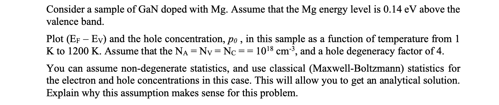 Consider a sample of GaN doped with Mg. Assume that | Chegg.com