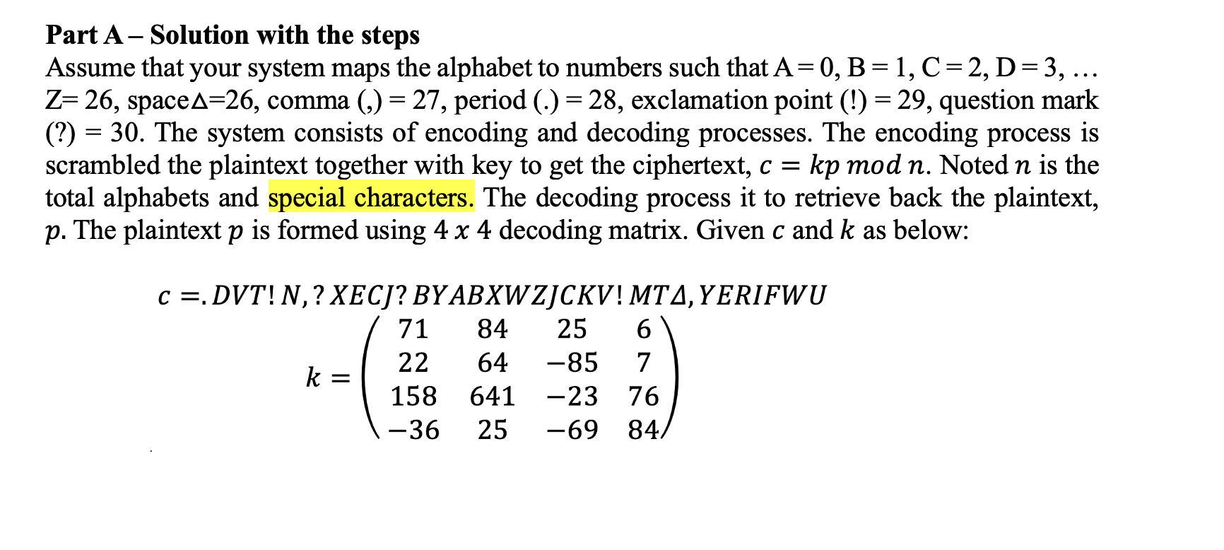Solved > Part A - Solution with the steps Assume that your | Chegg.com
