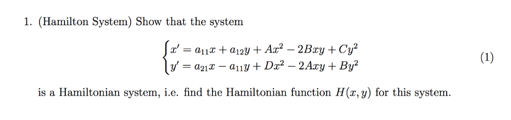 Solved (Hamilton System) Show that the system is | Chegg.com