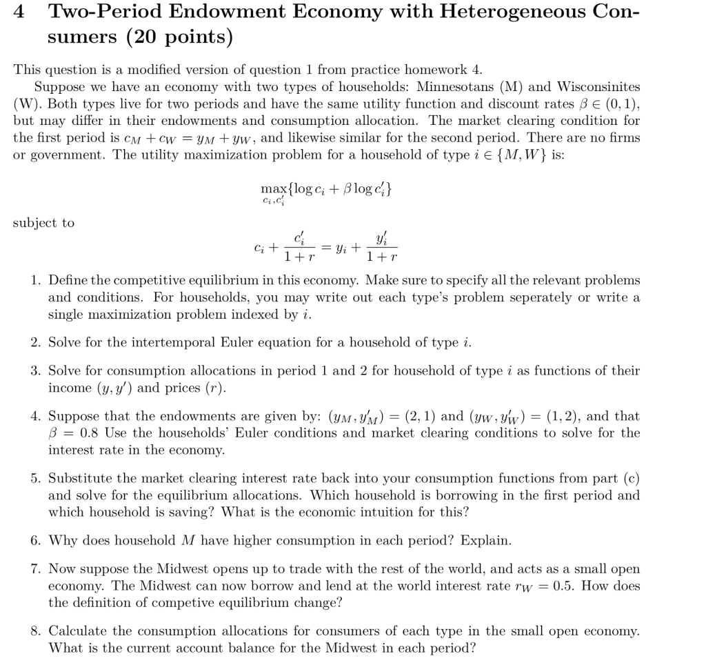 4 Two-Period Endowment Economy with Heterogeneous | Chegg.com