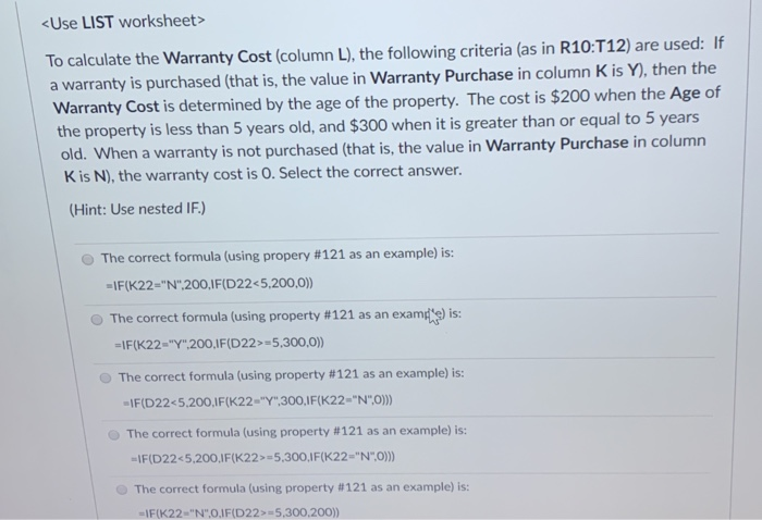 Solved To calculate the Warranty Cost (column L), the | Chegg.com