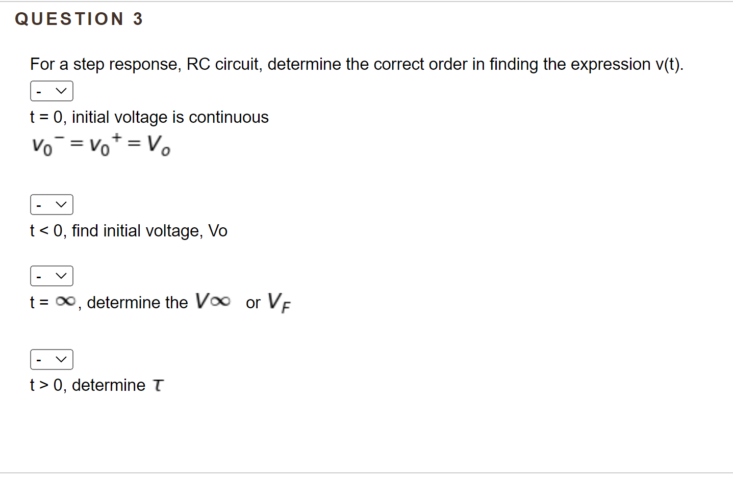 Solved QUESTION 3 For a step response, RC circuit, determine | Chegg.com