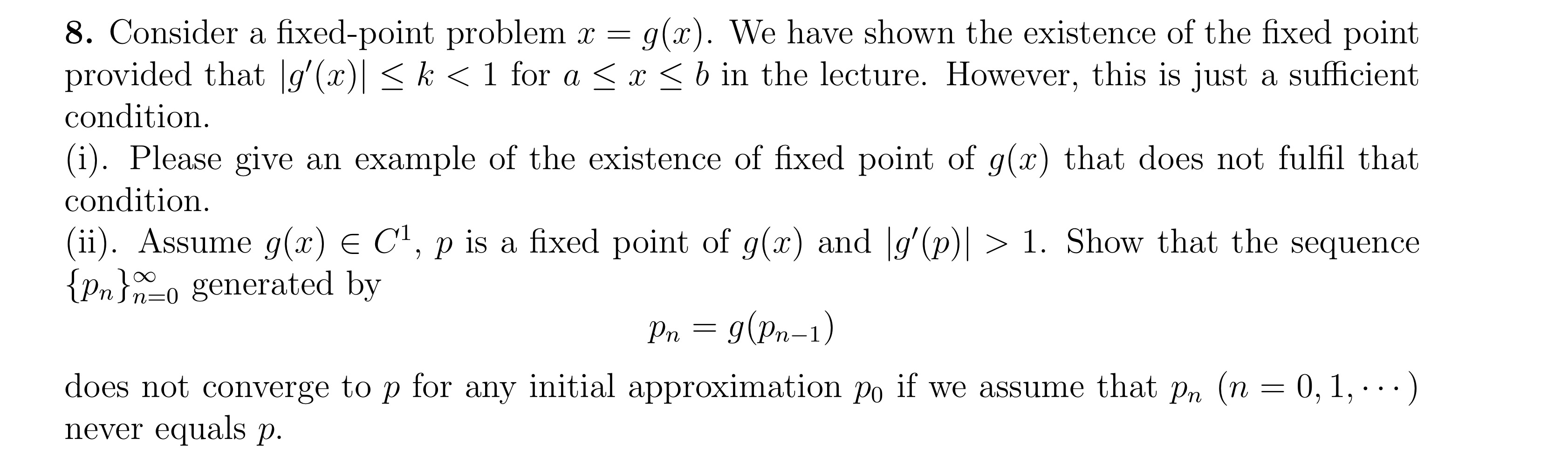 8 Consider A Fixed Point Problem X Gx We Have
