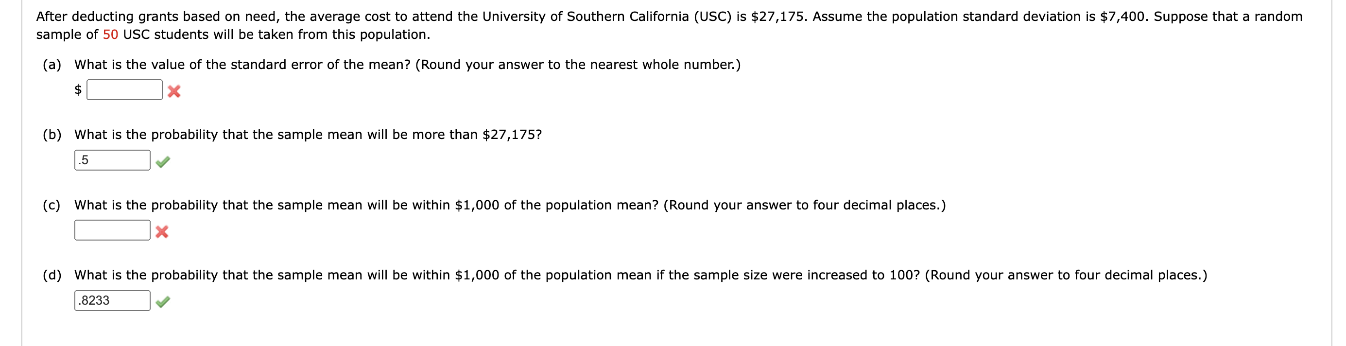 [Solved]: sample of 50 USC students will be taken from this