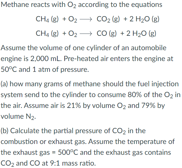 Solved Methane reacts with O2 according to the equations | Chegg.com