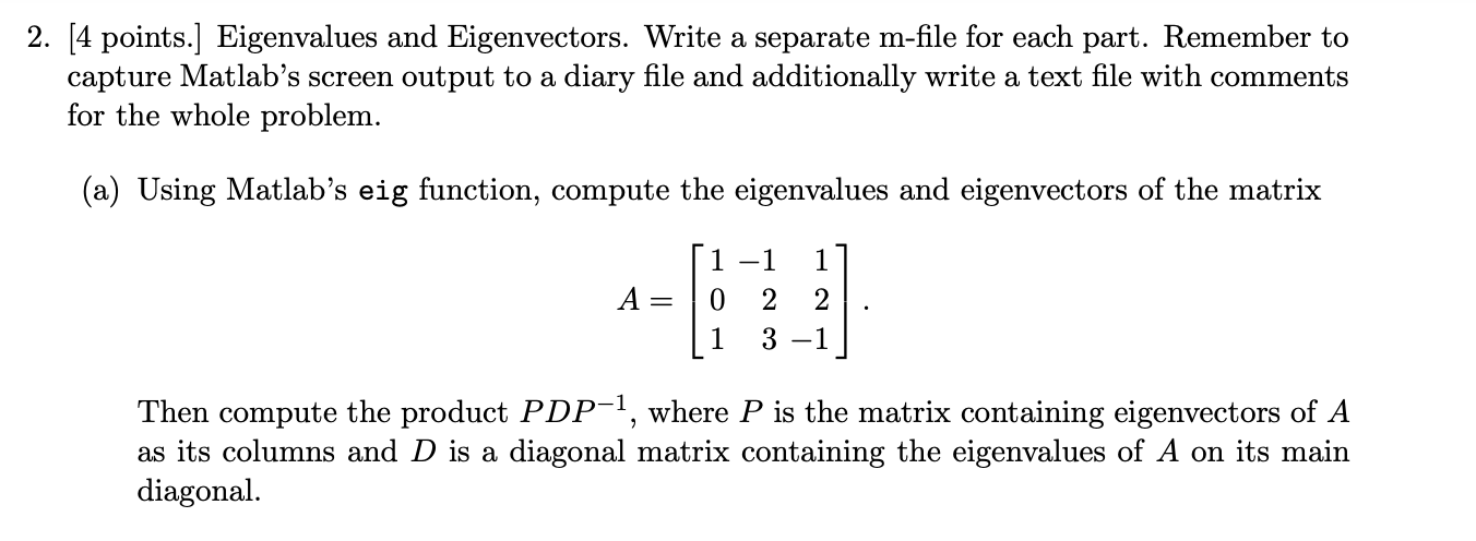 Solved [4 points.] Eigenvalues and Eigenvectors. Write a | Chegg.com