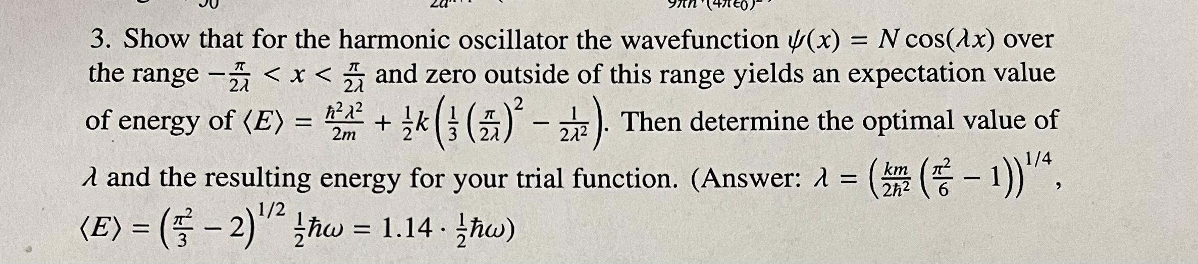 Solved 3. Show that for the harmonic oscillator the | Chegg.com