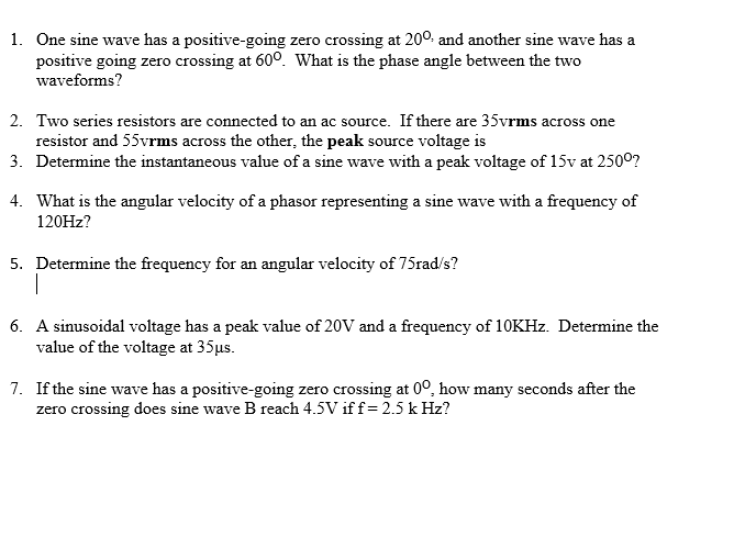 Solved 1. One sine wave has a positive-going zero crossing | Chegg.com