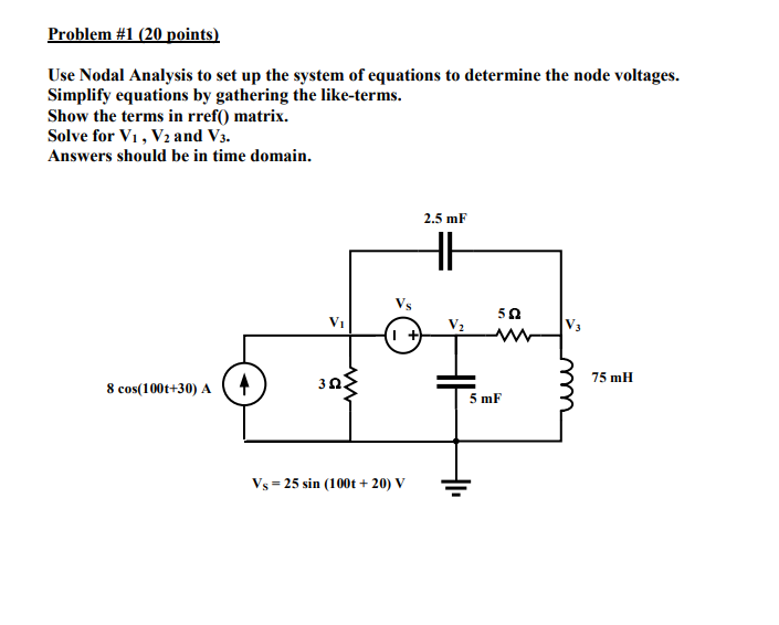 Solved Problem 1 20 Points Use Nodal Analysis To Set Up 2656
