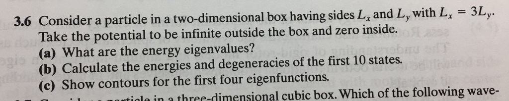 Solved 3.6 Consider a particle in a two-dimensional box | Chegg.com