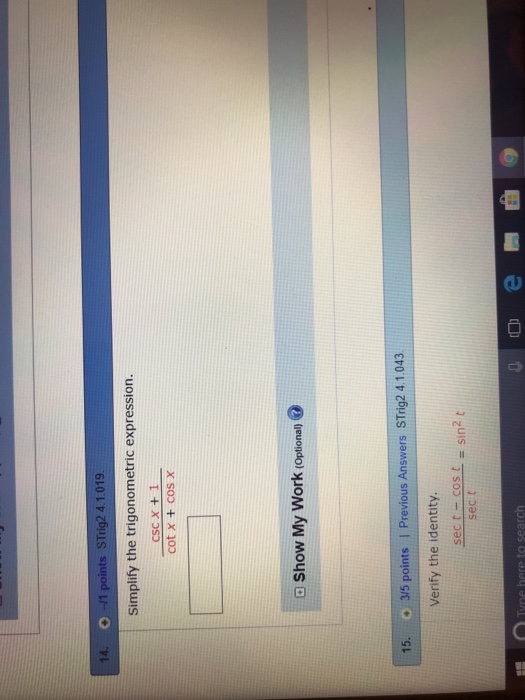 Solved Simplify the trigonometric expression CSC X+ 1 cot x | Chegg.com