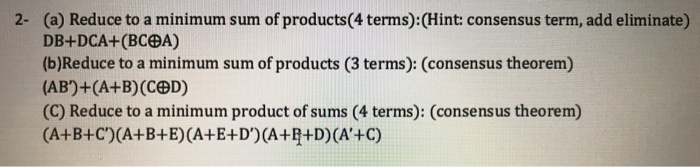 Solved (a) Reduce to a minimum sum of products(4 terms): | Chegg.com