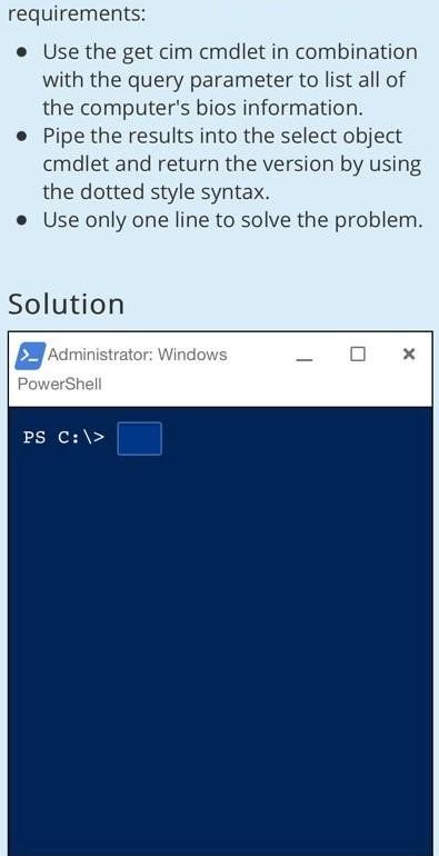 Solved requirements: • Use the get cim cmdlet in combination | Chegg.com
