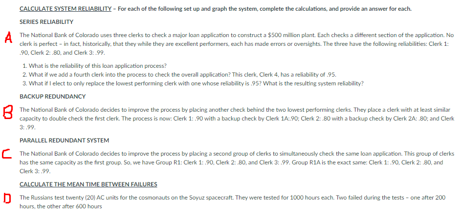 Solved CALCULATE SYSTEM RELIABILITY - For each of the | Chegg.com