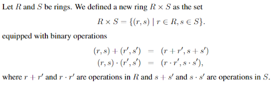 Solved Let R and S be rings. We defined a new ring R×S as | Chegg.com