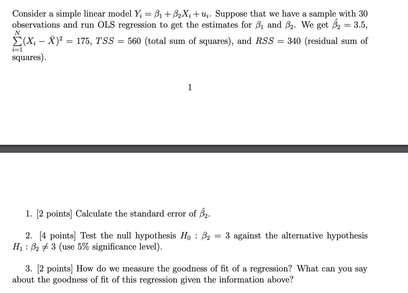 Solved Consider a simple linear model Yi=β1+β2xi+ui. | Chegg.com