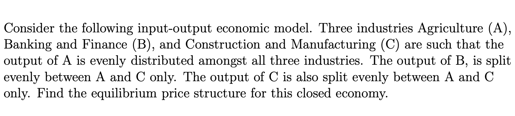 Solved Consider the following input-output economic model. | Chegg.com