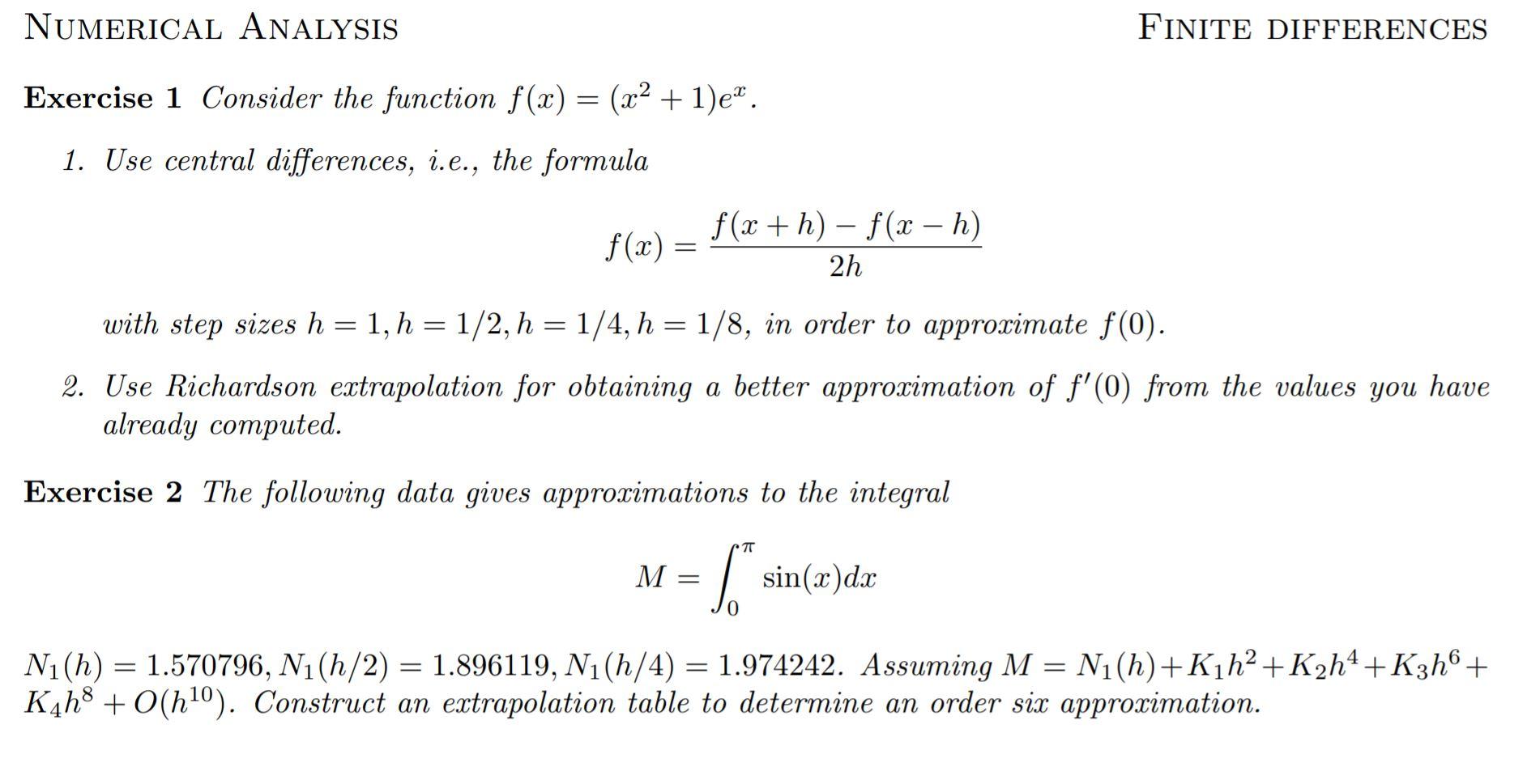 Solved NUMERICAL ANALYSIS FINITE DIFFERENCES Exercise 1 | Chegg.com