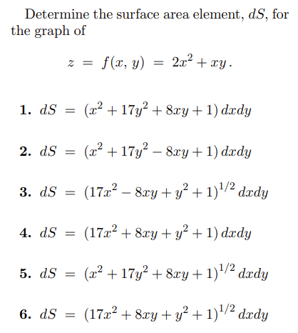 Solved Determine the surface area element, dS, for the graph | Chegg.com
