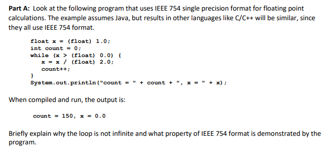 Solved Part A: Look at the following program that uses IEEE | Chegg.com