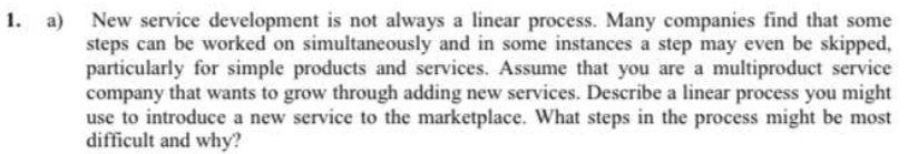 Solved 1. a) New service development is not always a linear | Chegg.com