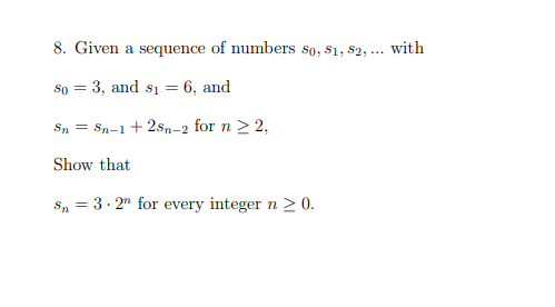Solved 8. Given a sequence of numbers S0, S1, S2, ... with | Chegg.com