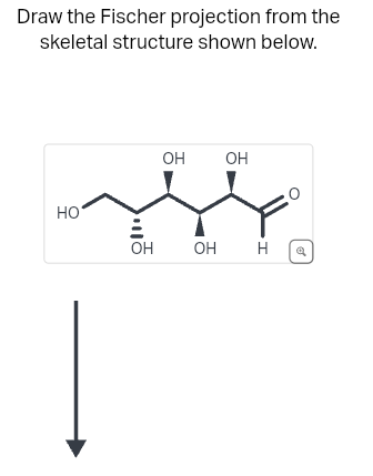 Solved Draw the Fischer projection from the skeletal | Chegg.com