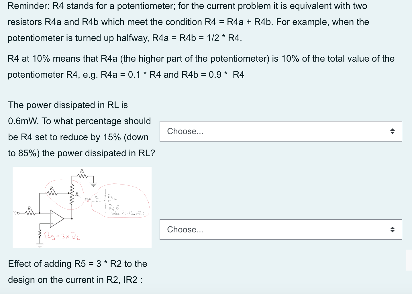 Solved Reminder: R4 stands for a potentiometer; for the | Chegg.com