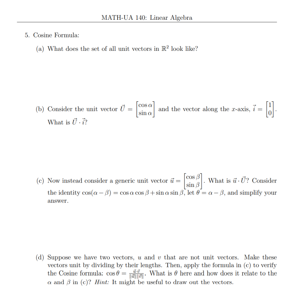 Solved MATH-UA 140: Linear Algebra 5. Cosine Formula: (a) | Chegg.com