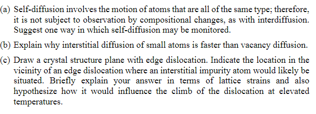 Solved (a) Self-diffusion involves the motion of atoms that | Chegg.com