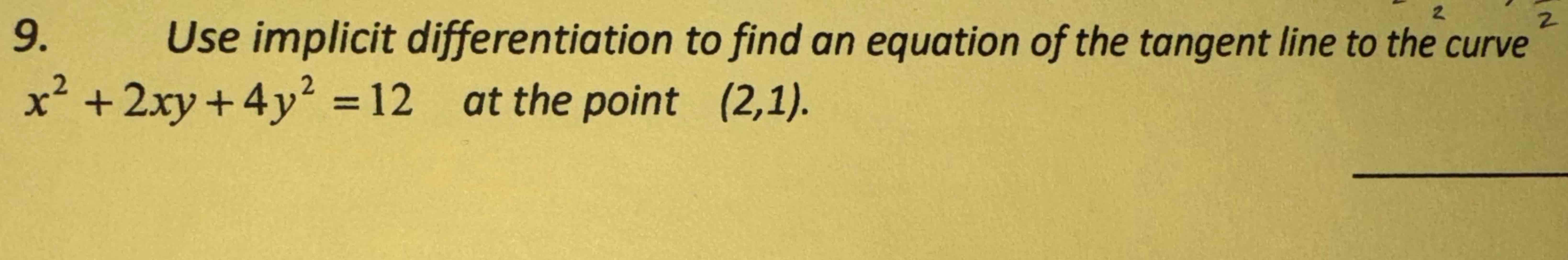 Solved Use Implicit Differentiation To Find An Equation Of Chegg