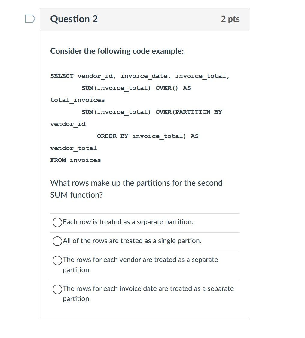 Solved Question 1 2 pts Consider the following code example: | Chegg.com