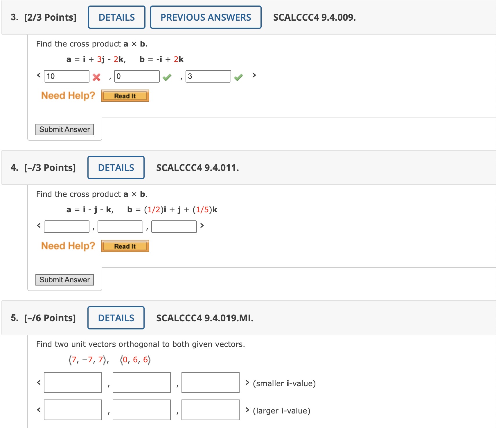 Solved Find the cross product a×b. a=i+3j−2k,b=−i+2k /3 | Chegg.com