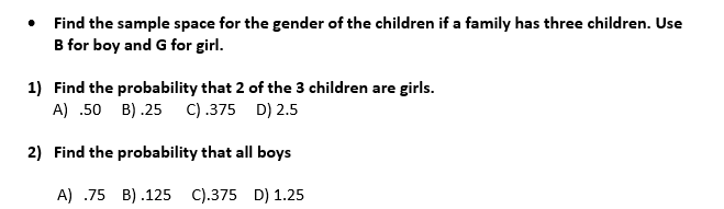 Solved • Find the sample space for the gender of the | Chegg.com