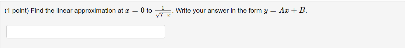 Solved (1 point) Find the linear approximation at x=0 to | Chegg.com