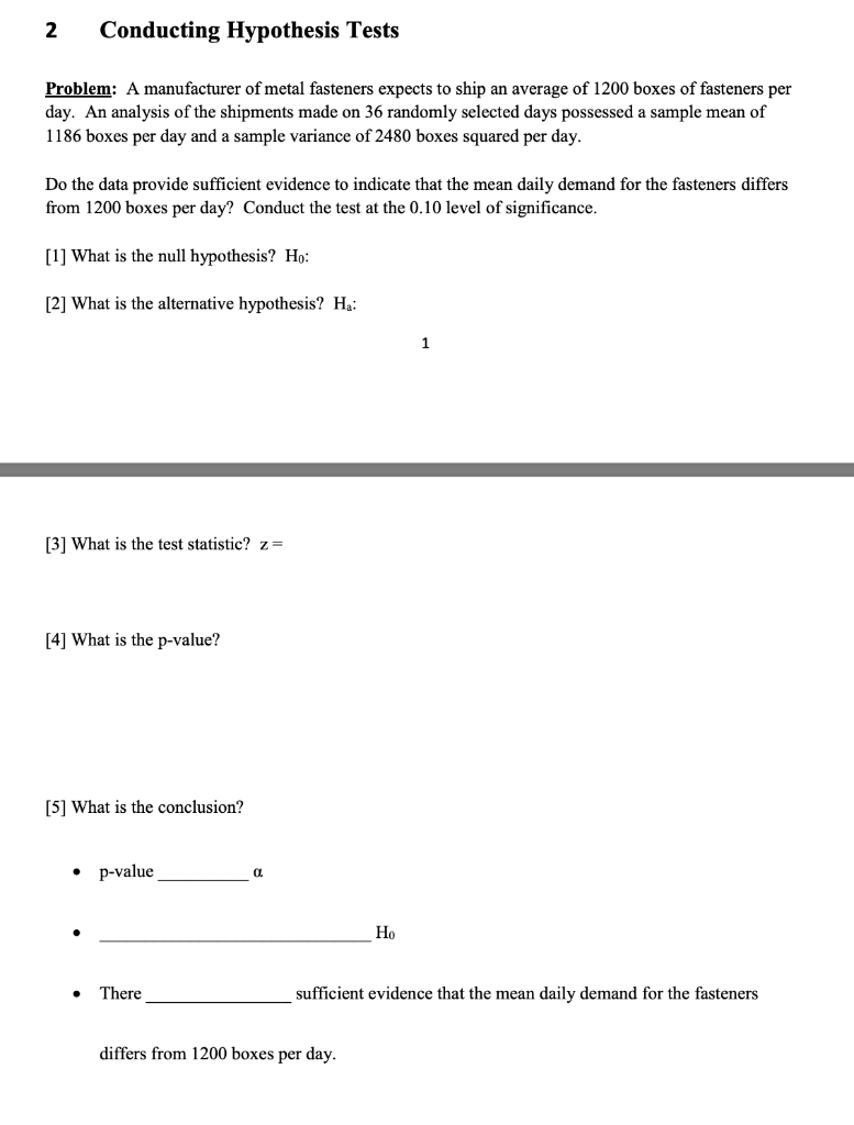 Solved 2 Conducting Hypothesis Tests Problem: A manufacturer | Chegg.com
