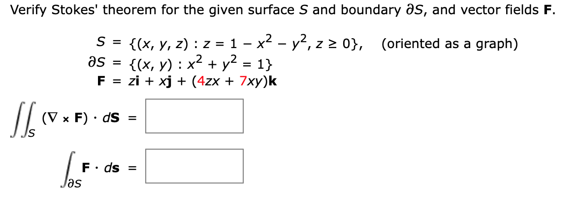 Solved Verify Stokes' theorem for the given surface S and | Chegg.com