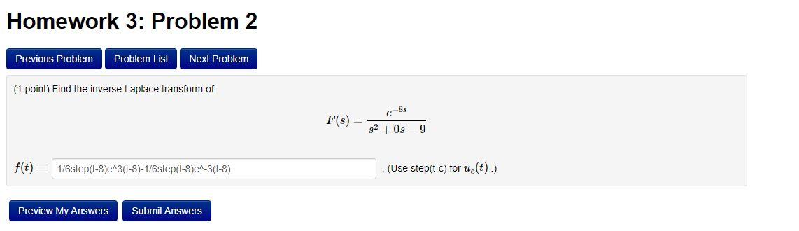 Solved (1 point) Find the inverse Laplace transform of | Chegg.com