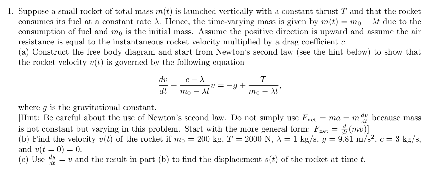 Solved 1. Suppose a small rocket of total mass m(t) is | Chegg.com