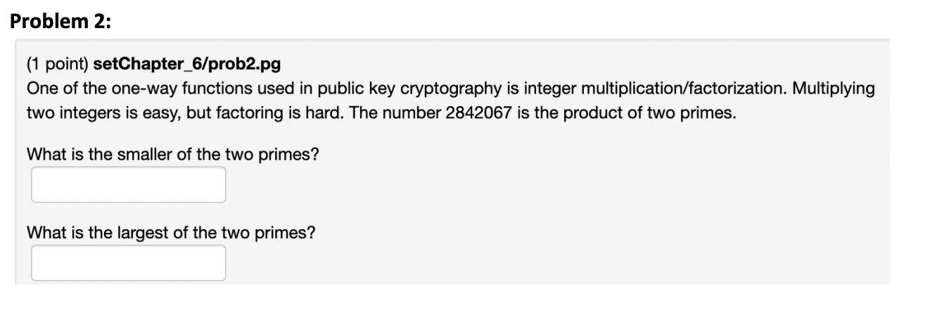 Solved Problem 2: (1 point) setChapter_6/prob2.pg One of the | Chegg.com