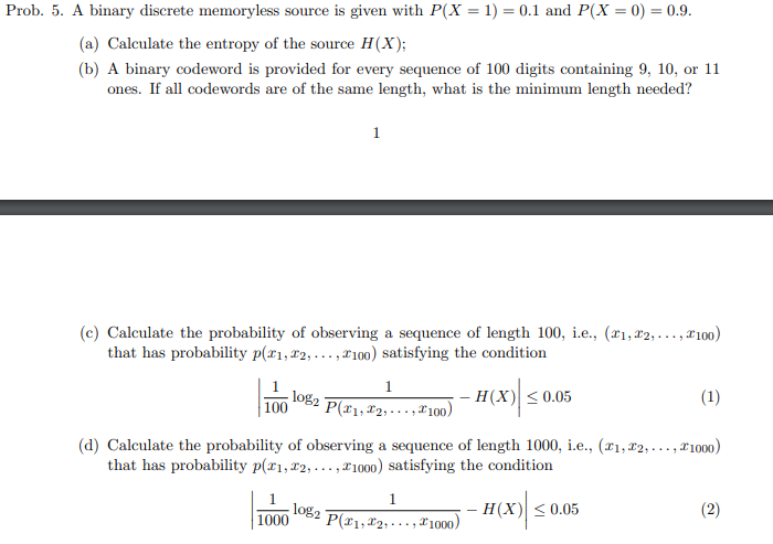 Prob. 5. A binary discrete memoryless source is given | Chegg.com