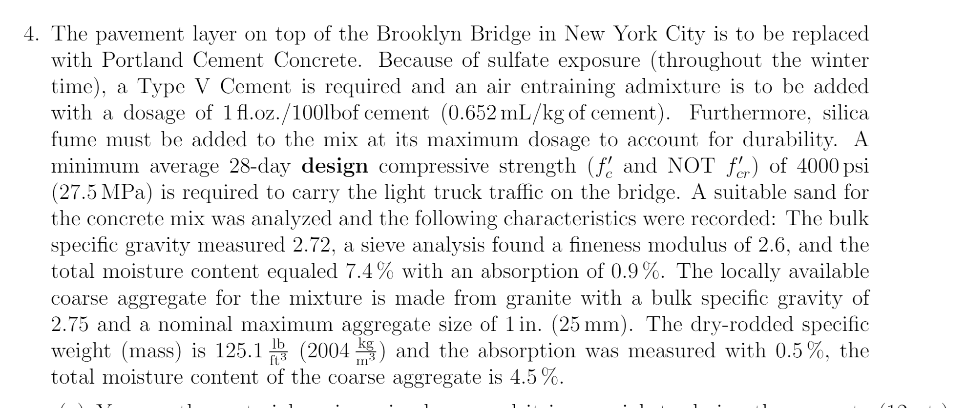 Solved 4. The pavement layer on top of the Brooklyn Bridge | Chegg.com
