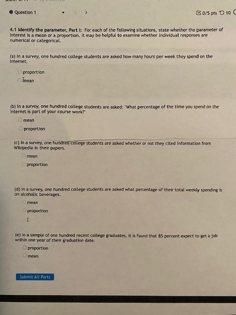 Solved Question 1 0/5 pts 10 4.1 Identify the parameter, | Chegg.com