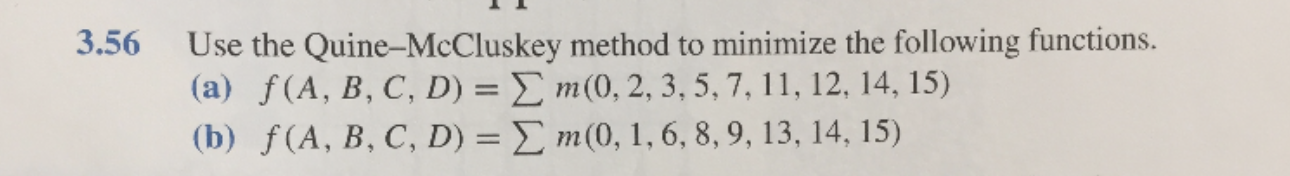 Solved Use the Quine-McCluskey method to minimize the | Chegg.com