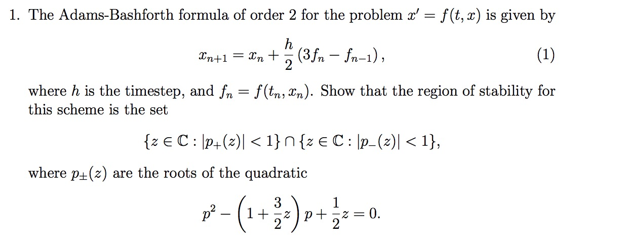 Solved 1. The Adams-Bashforth formula of order 2 for the | Chegg.com