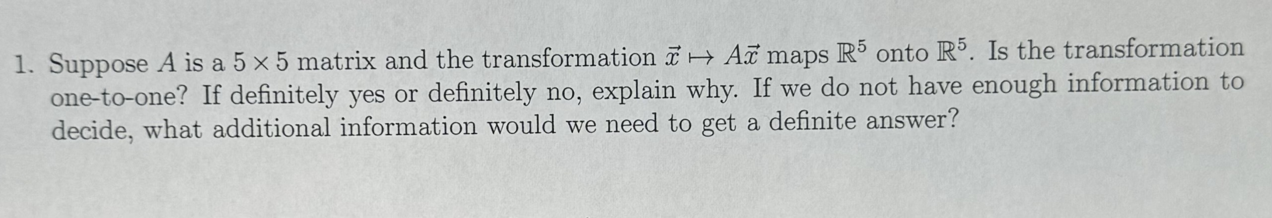 Solved Suppose A ﻿is a 5×5 ﻿matrix and the transformation | Chegg.com