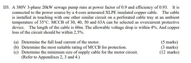 Solved D3. A 380V 3-phase 20kW sewage pump runs at power | Chegg.com